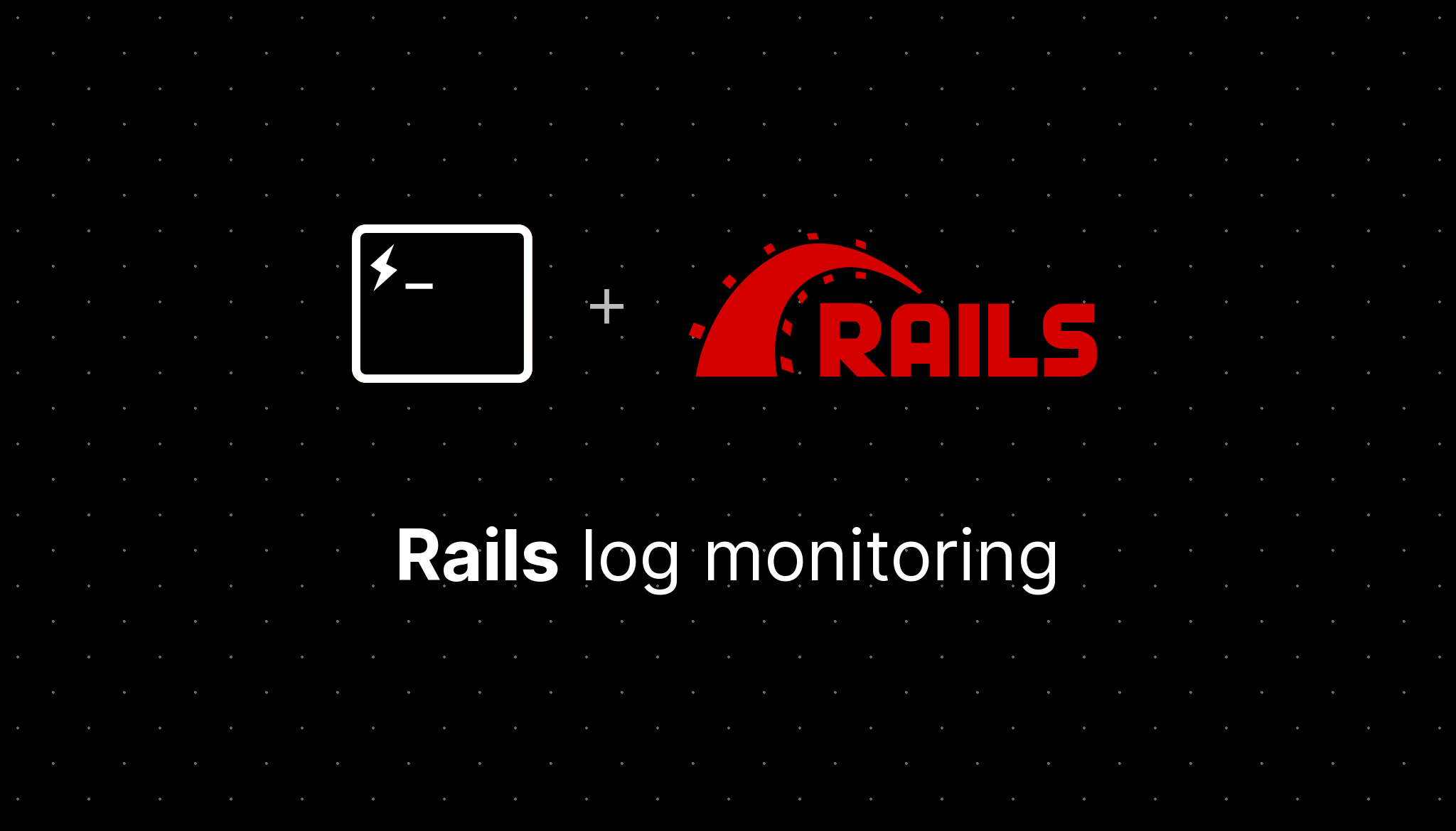 Rails log monitoring - tutorial and home-made example | BootrAils Rails log monitoring - tutorial and home-made example | BootrAils
